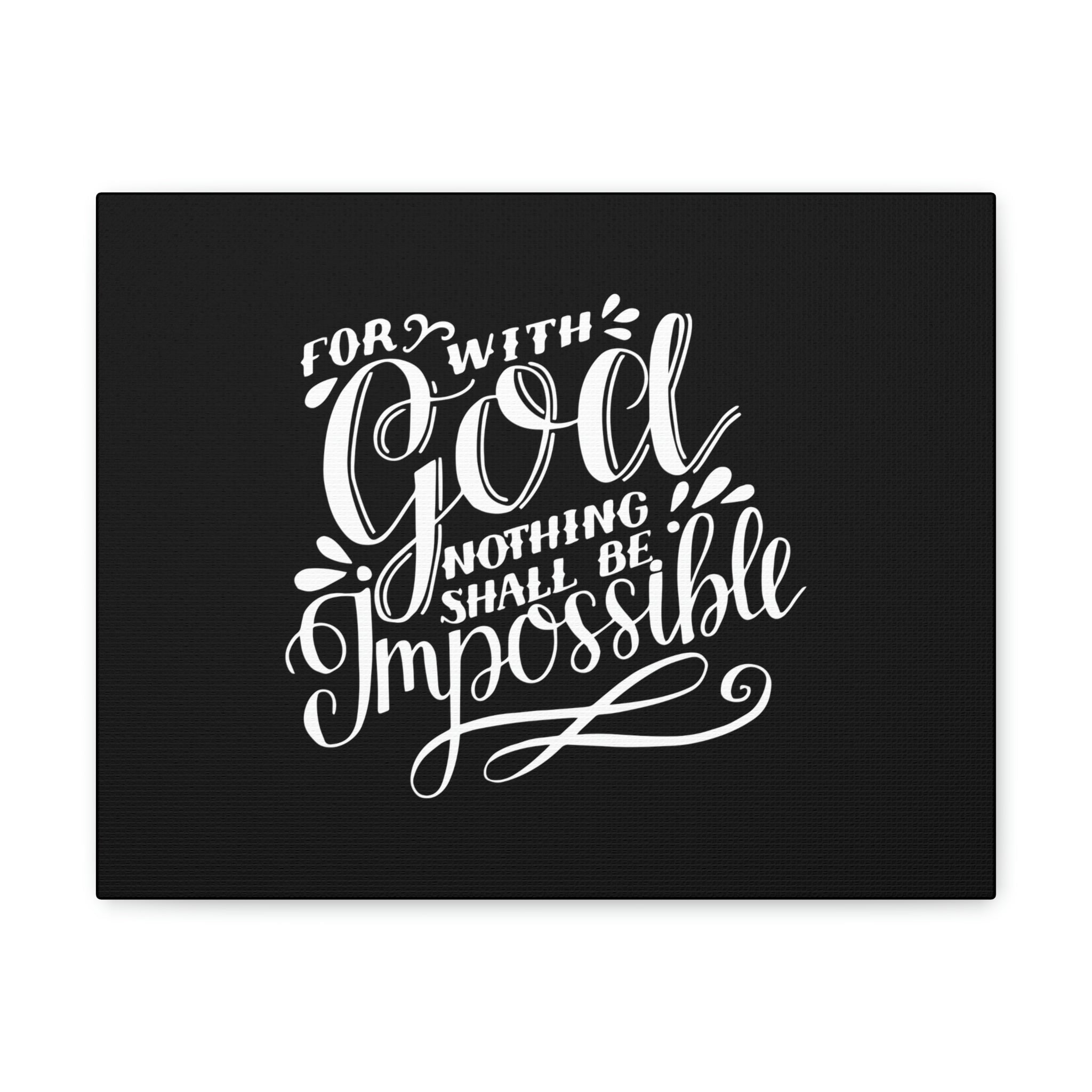 Scripture Walls Luke 1:37 Nothing Shall Be Impossible Calligraphy ...