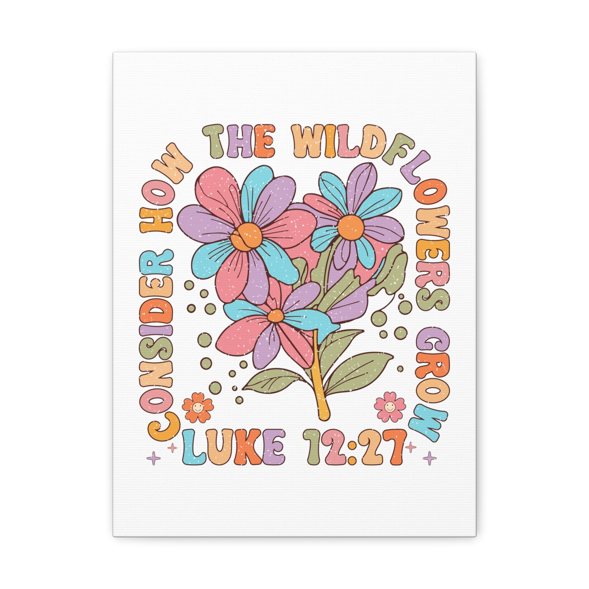 Scripture Walls Luke 12:27 Rejected Bible Verse Canvas Christian Wall ...