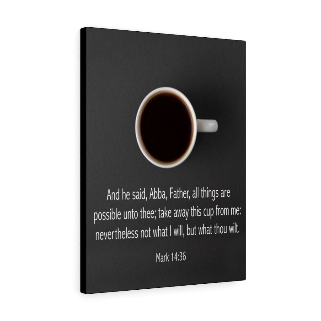 Scripture Walls Mark 14:36 Abba Father Bible Verse Canvas Christian ...