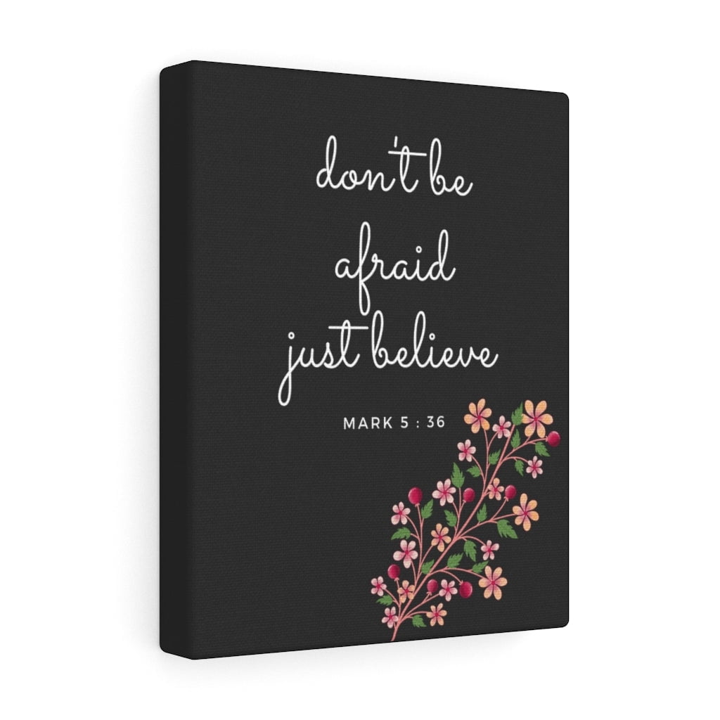 Scripture Walls Mark 5:36 Don't Be Afraid Bible Verse Canvas Christian ...