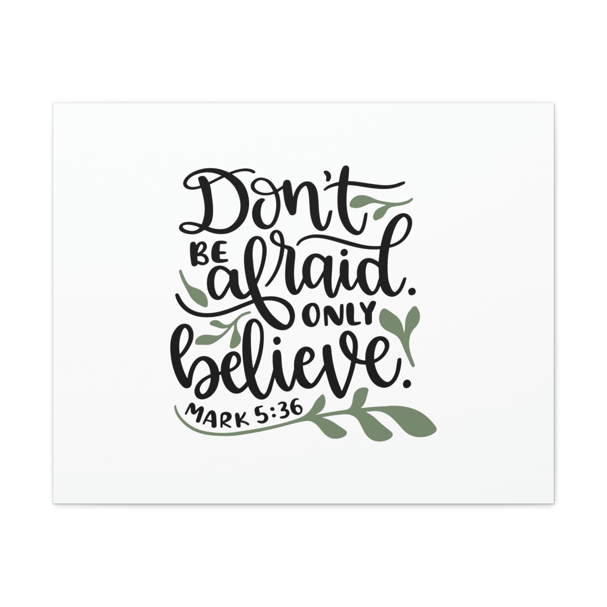 Scripture Walls Mark 5:36 Don't Be Afraid Leaves Christian Wall Art ...