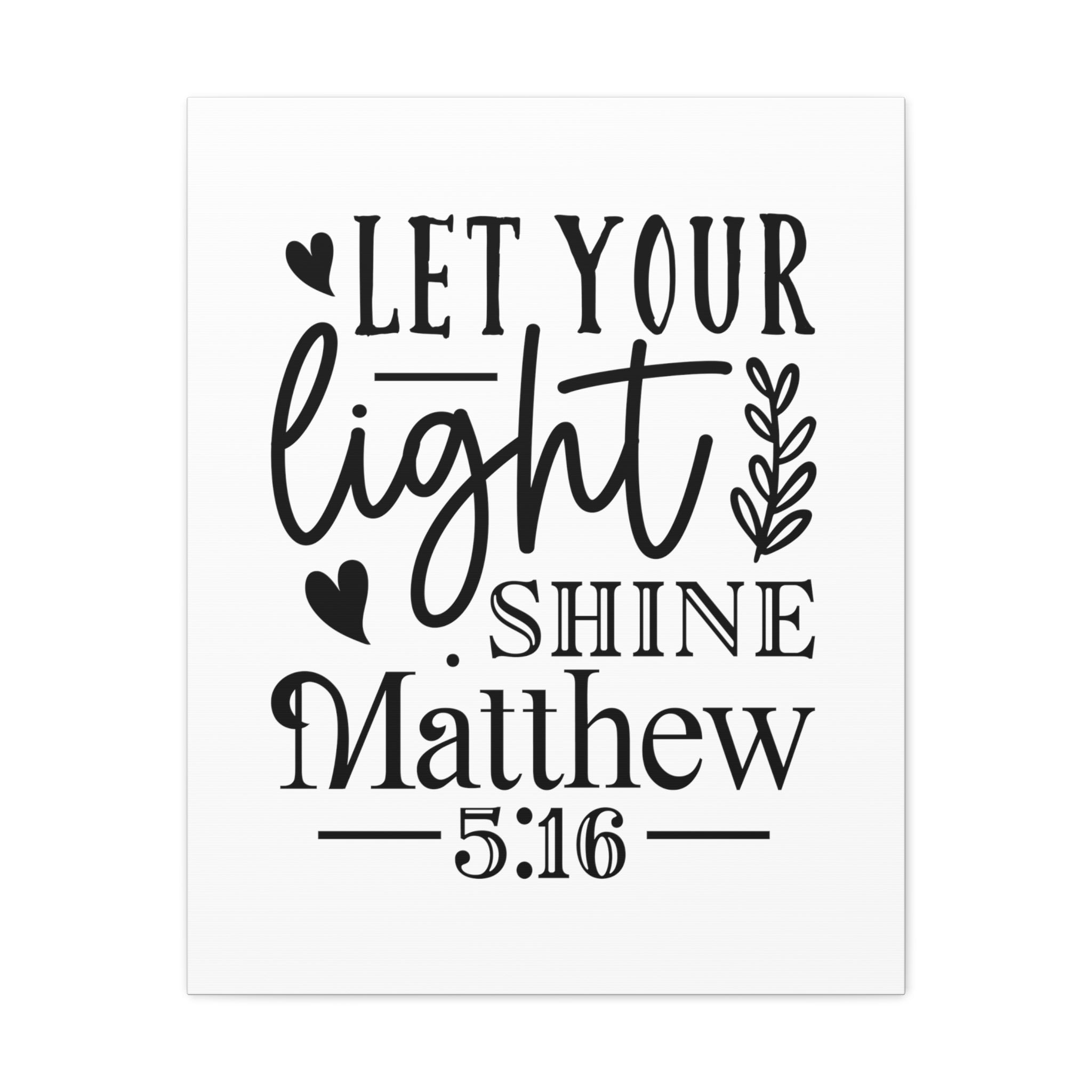 Scripture Walls Matthew 5:16 Let Your Light Shine Bible Verse Canvas ...