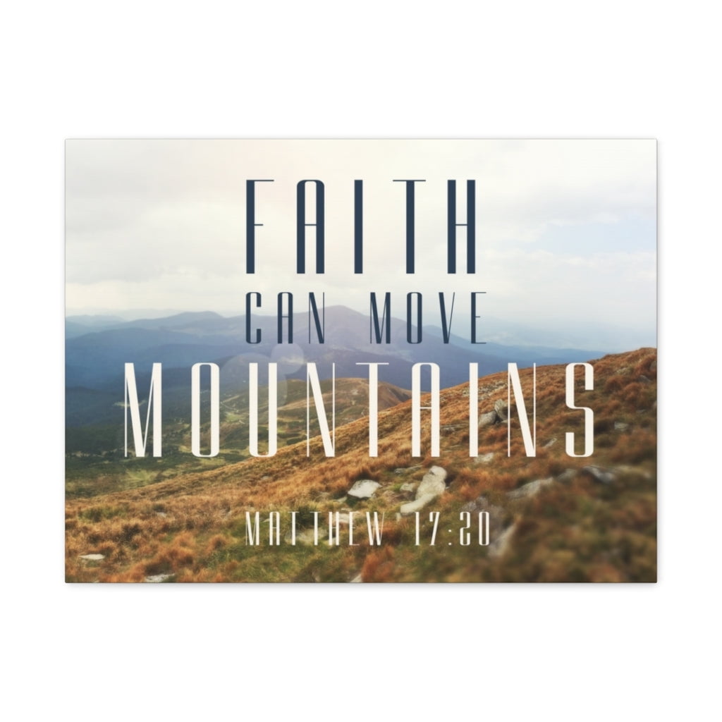 Scripture Walls Move Mountains Matthew 17:20 Bible Verse Canvas Christian Wall Art Ready to Hang ...