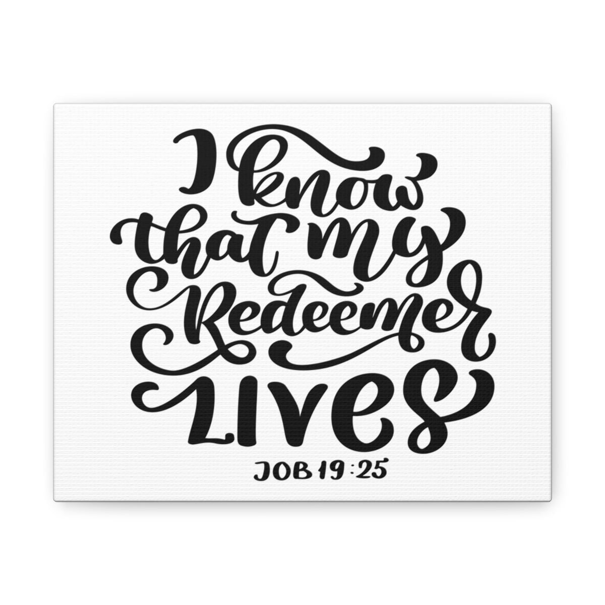 Scripture Walls My Redeemer Lives Job 19:25 Bible Verse Canvas ...