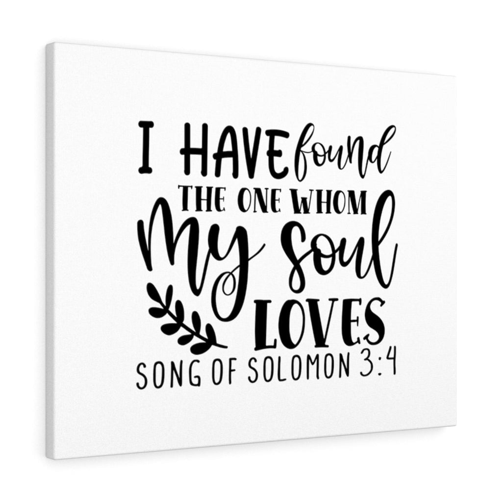 Scripture Walls My Soul Loves Song Of Solomon 3:4 Bible Verse Canvas ...