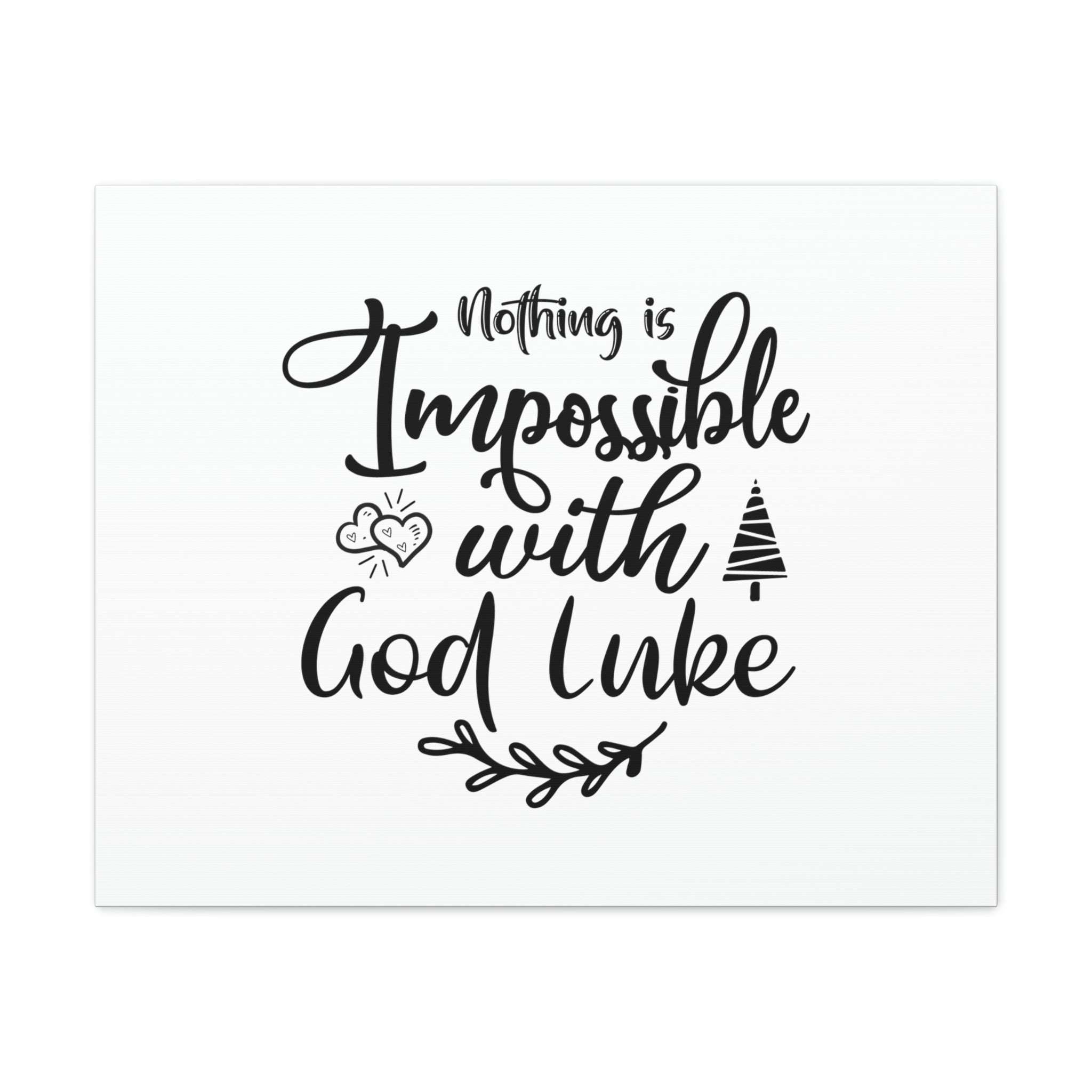 Scripture Walls Nothing Is Impossible With God Luke 1:37 Plain ...