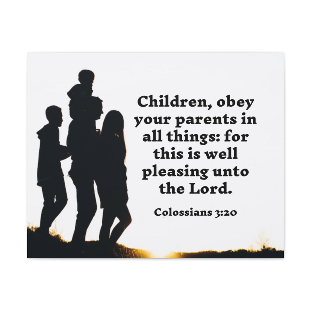 Scripture Walls Obey Your Parents Colossians 3:20 Bible Verse Canvas ...