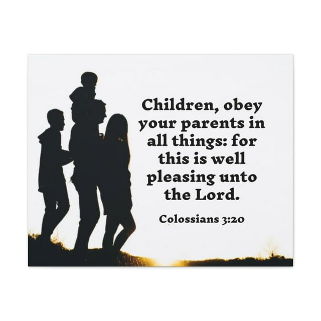 Scripture Walls Obey Your Parents Colossians 3:20 Bible Verse Canvas ...