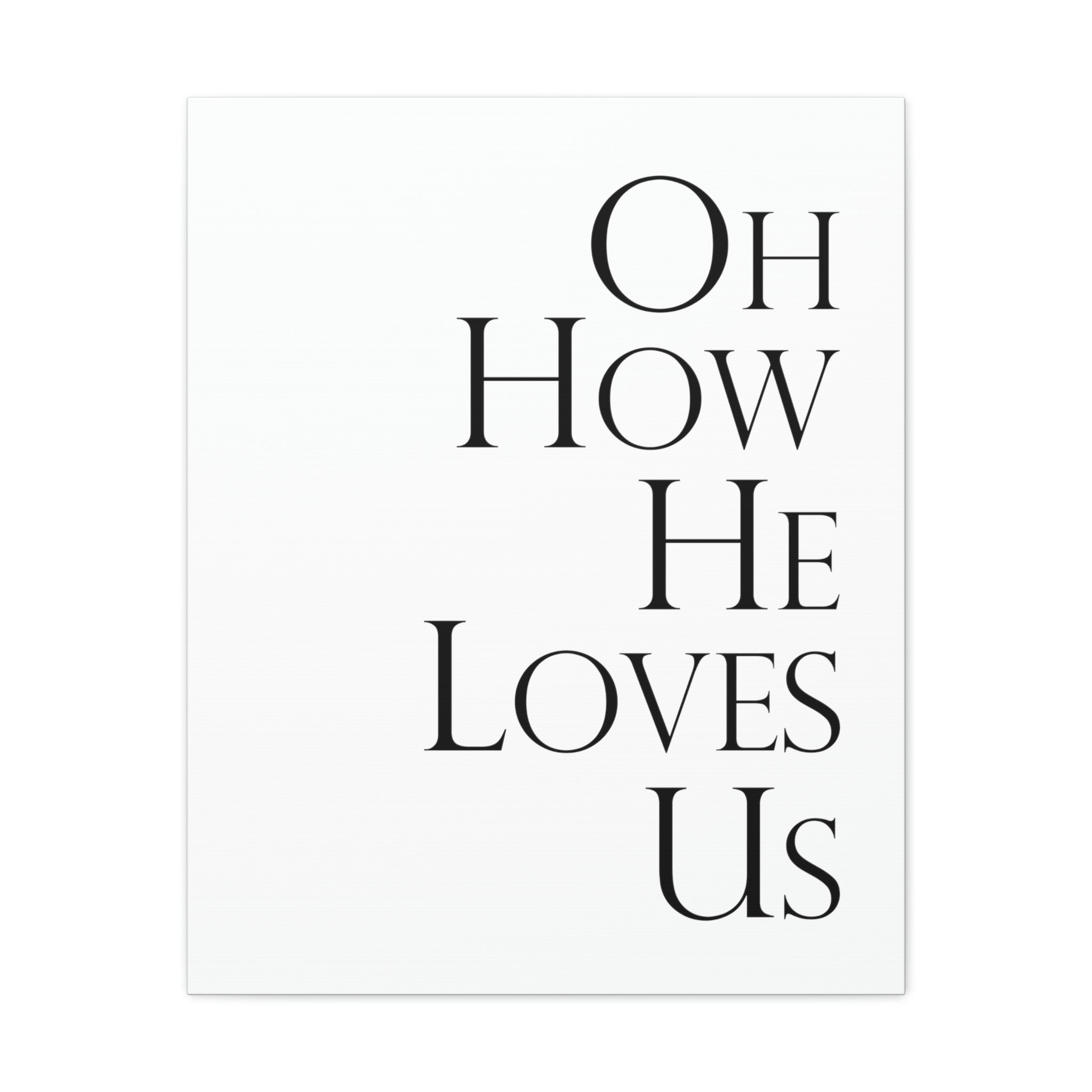Scripture Walls John 3:16 Oh How He Loves Us Plain Bible Verse Canvas ...