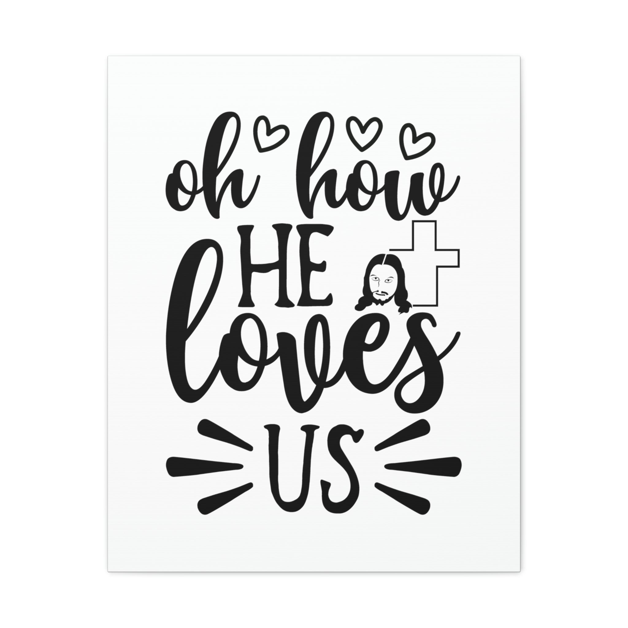 Scripture Walls Oh How He Loves Us ROMANS 5:8 Christian Wall Art Print ...