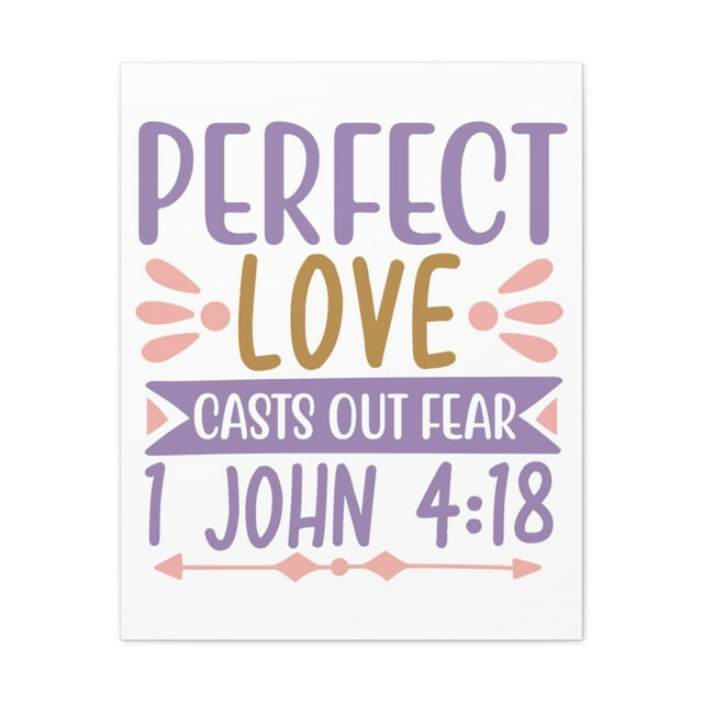 Scripture Walls Perfect Love Casts 1 John 4:18 Christian Wall Art Print ...