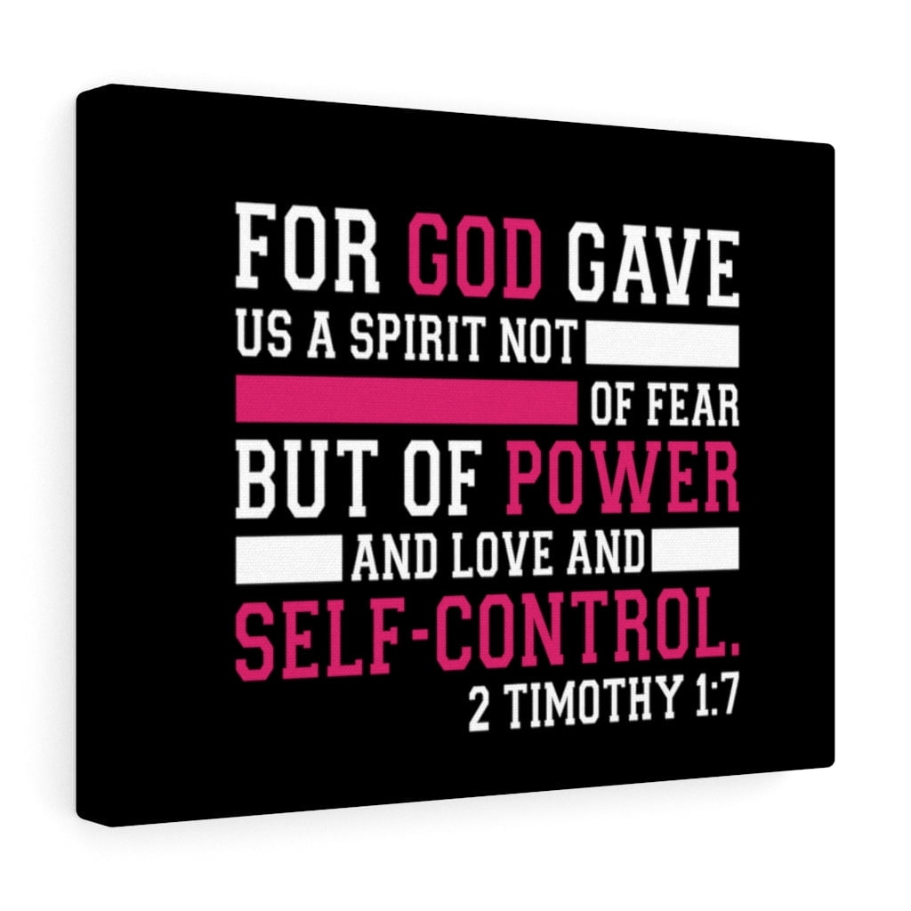 Scripture Walls Power And Love And Self Control 2 Timothy 1:7 Bible ...
