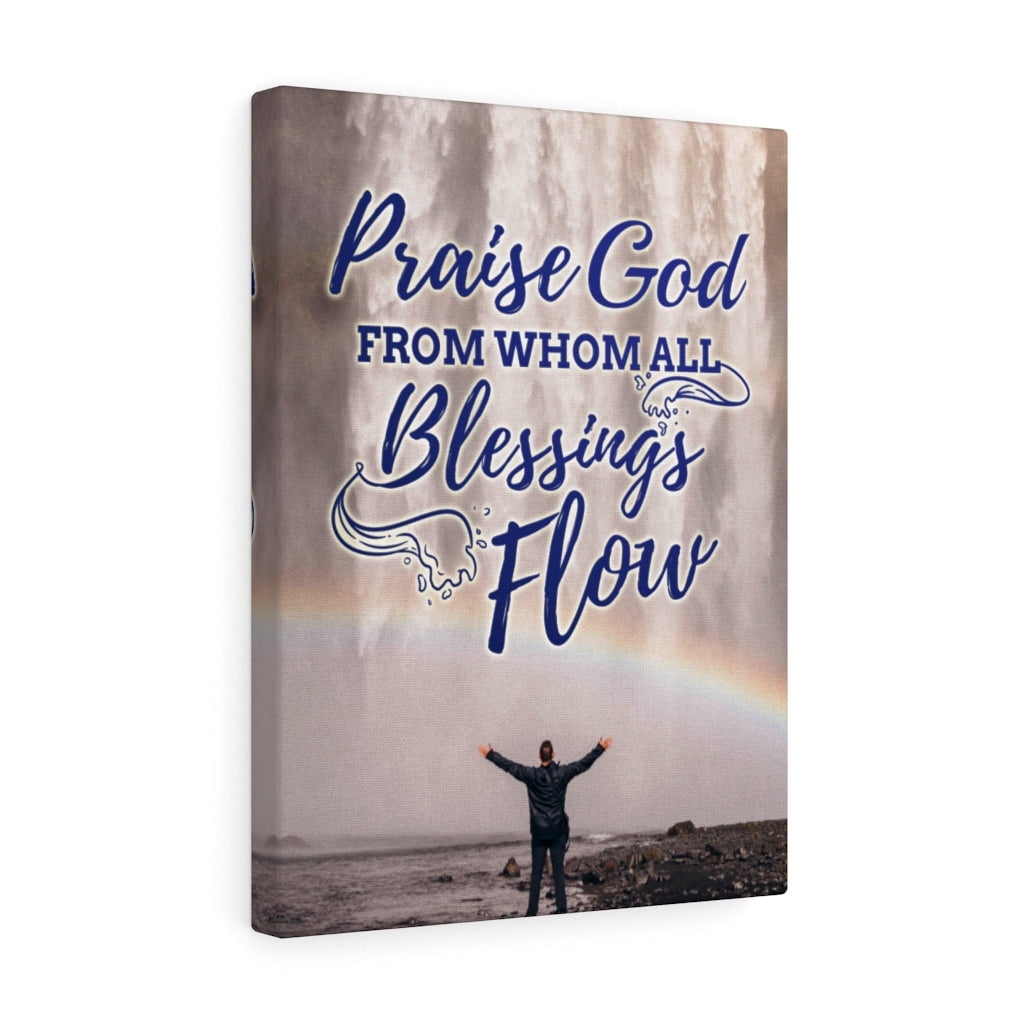 Scripture Walls Praise God From Whom All Blessings Flow Romans 11:36 ...