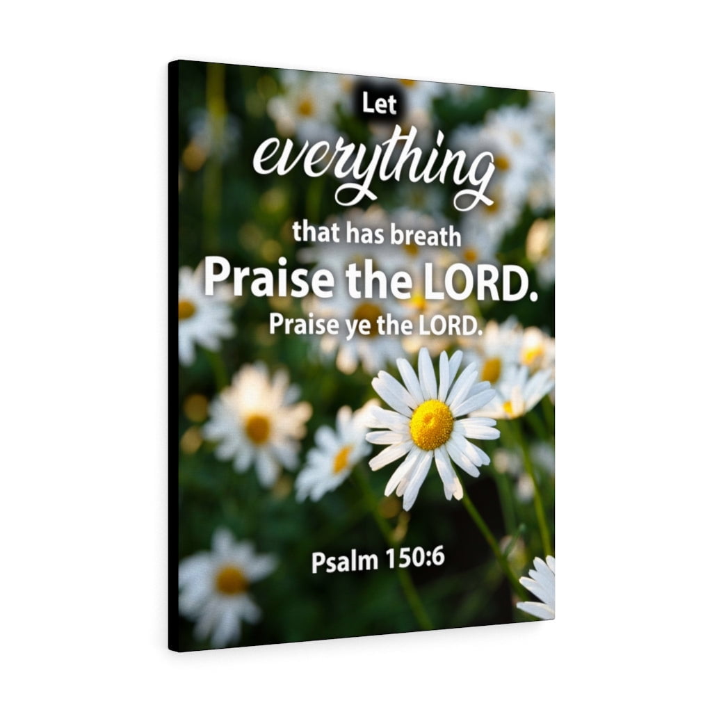 Scripture Walls Psalm 150:6 Praise The Lord Bible Verse Canvas ...