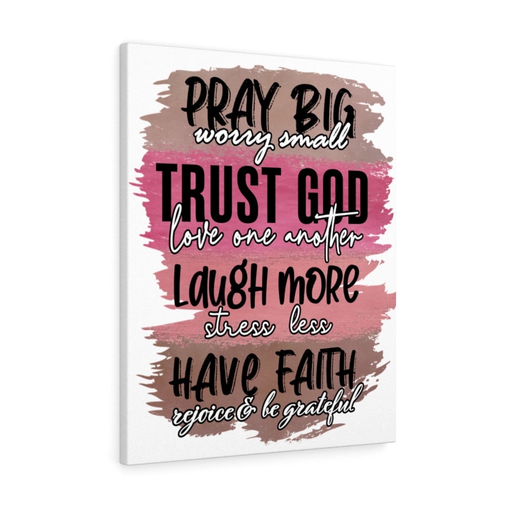 Scripture Walls Pray Big Trust God Bible Verse Canvas Christian Wall ...