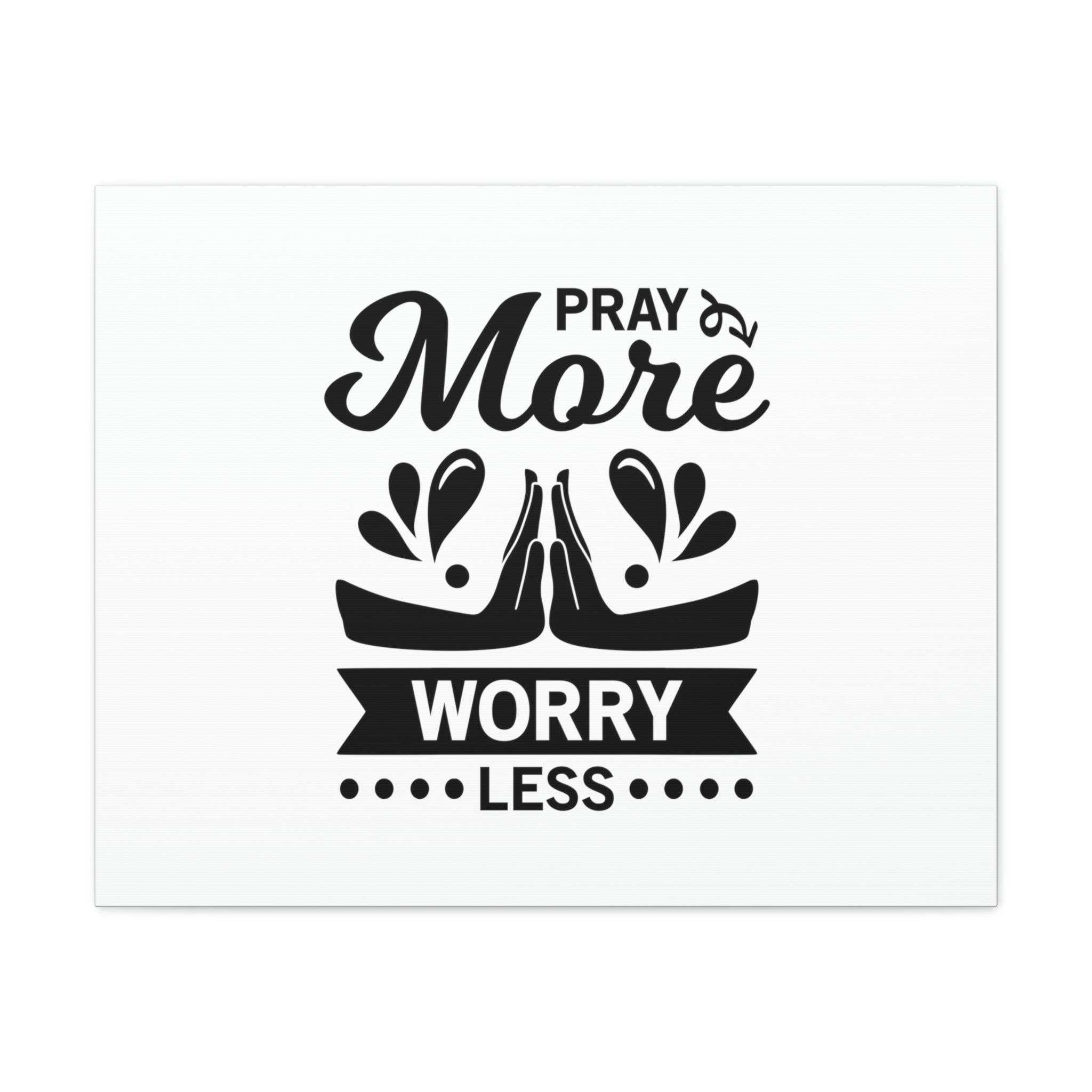 Scripture Walls Pray More, Worry Less Ephesians 6:18 Hands Christian ...