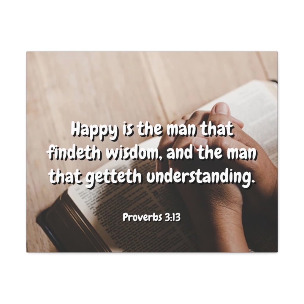 Scripture Walls Proverbs 3:13 Findeth Wisdom Bible Verse Canvas Christian Wall Art Ready to Hang ...