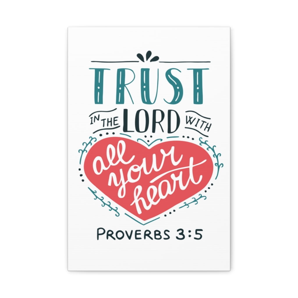 Scripture Walls Proverbs 3:5 Trust In The Lord Heart Bible Verse Canvas ...