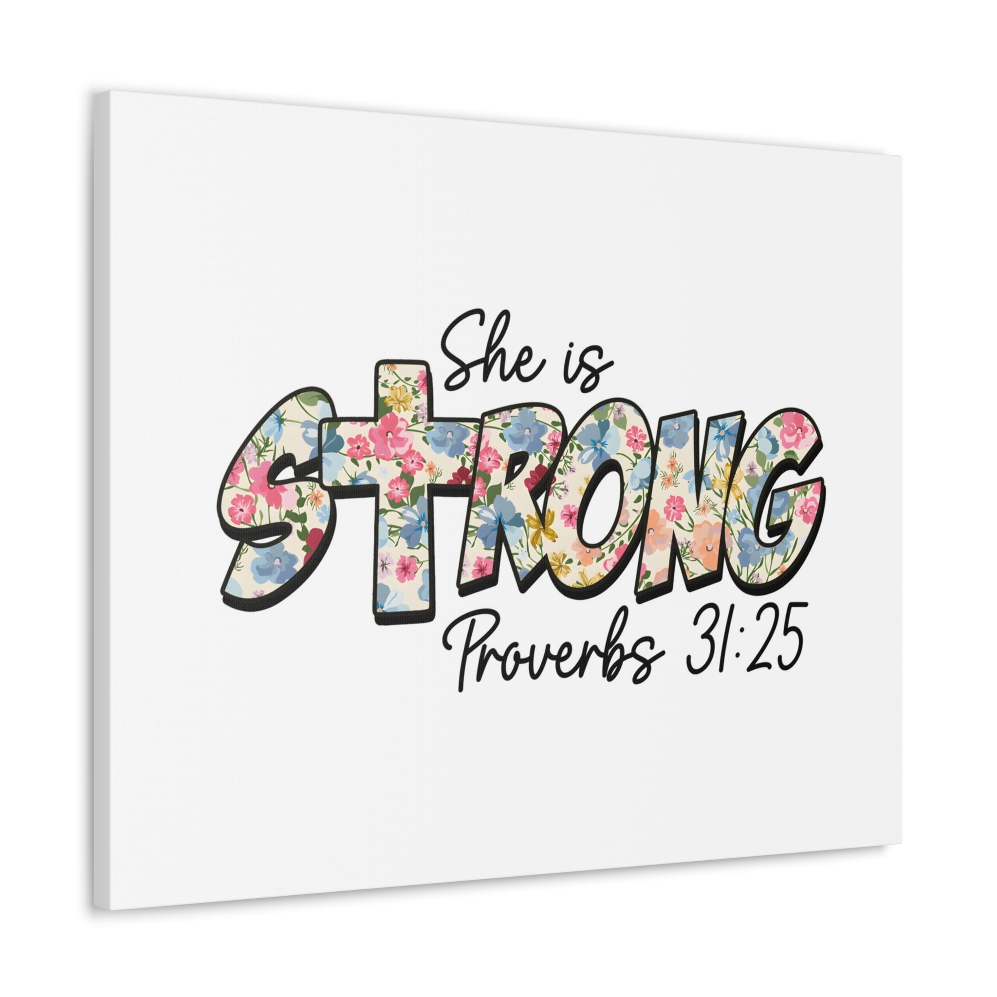 Scripture Walls Proverbs 31:25 She is Strong Bible Verse Canvas ...
