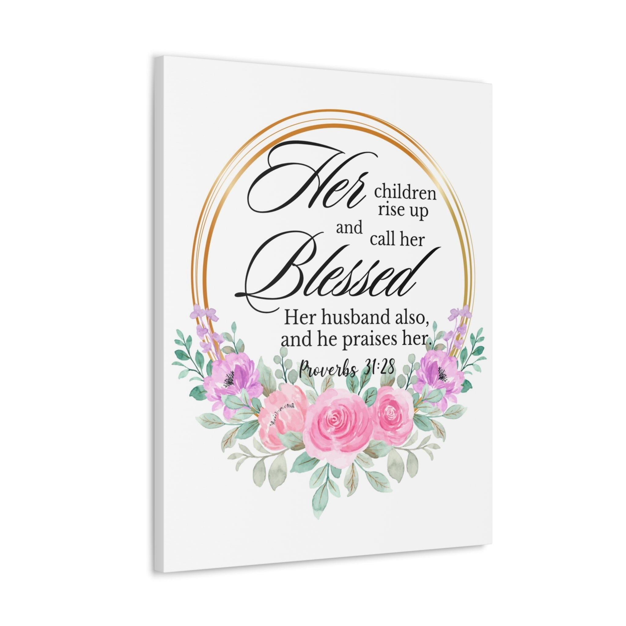 Scripture Walls Proverbs 31:28 She is Blessed Floral Bible Verse Canvas ...