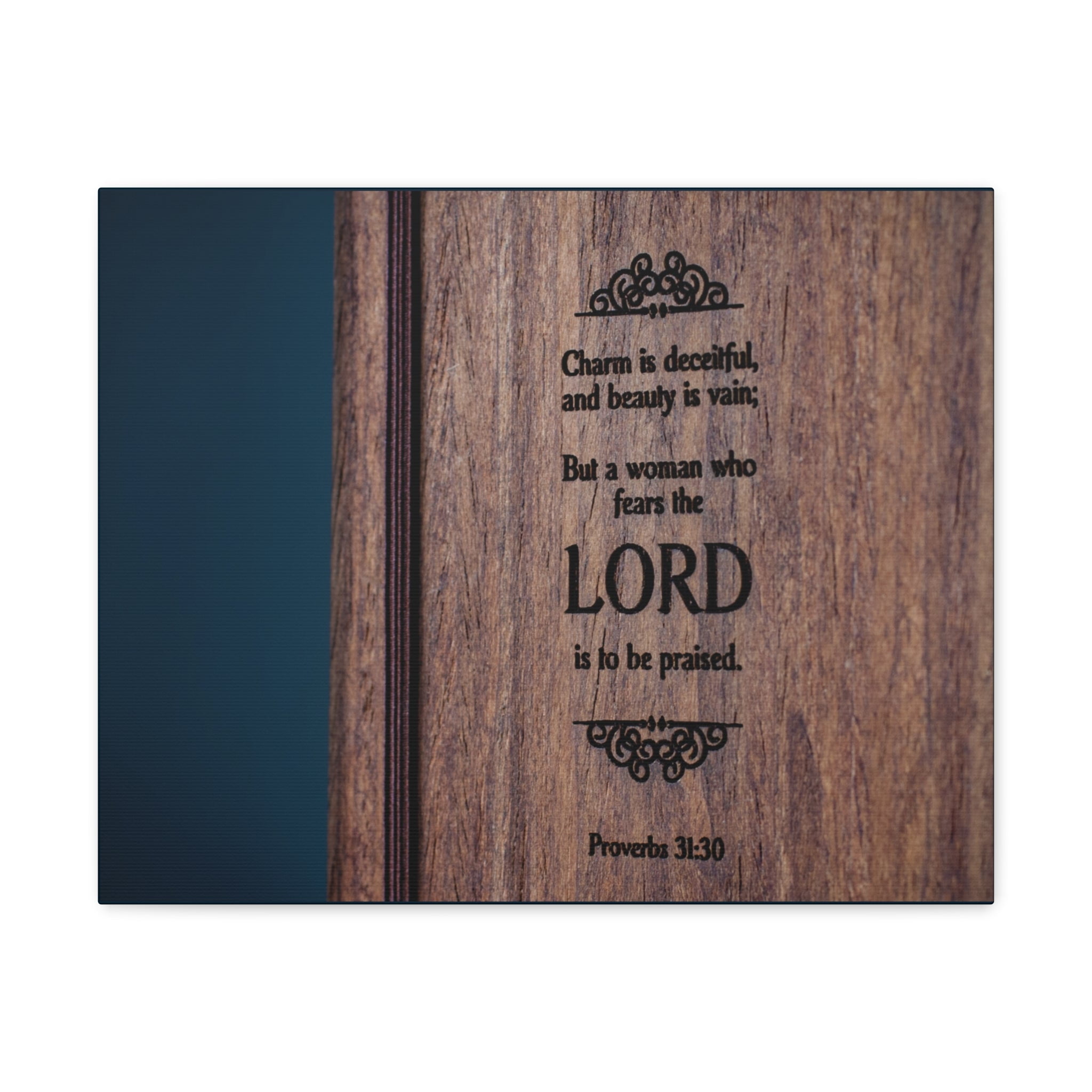 Scripture Walls Proverbs 31:30 To Be Praised Bible Verse Canvas ...