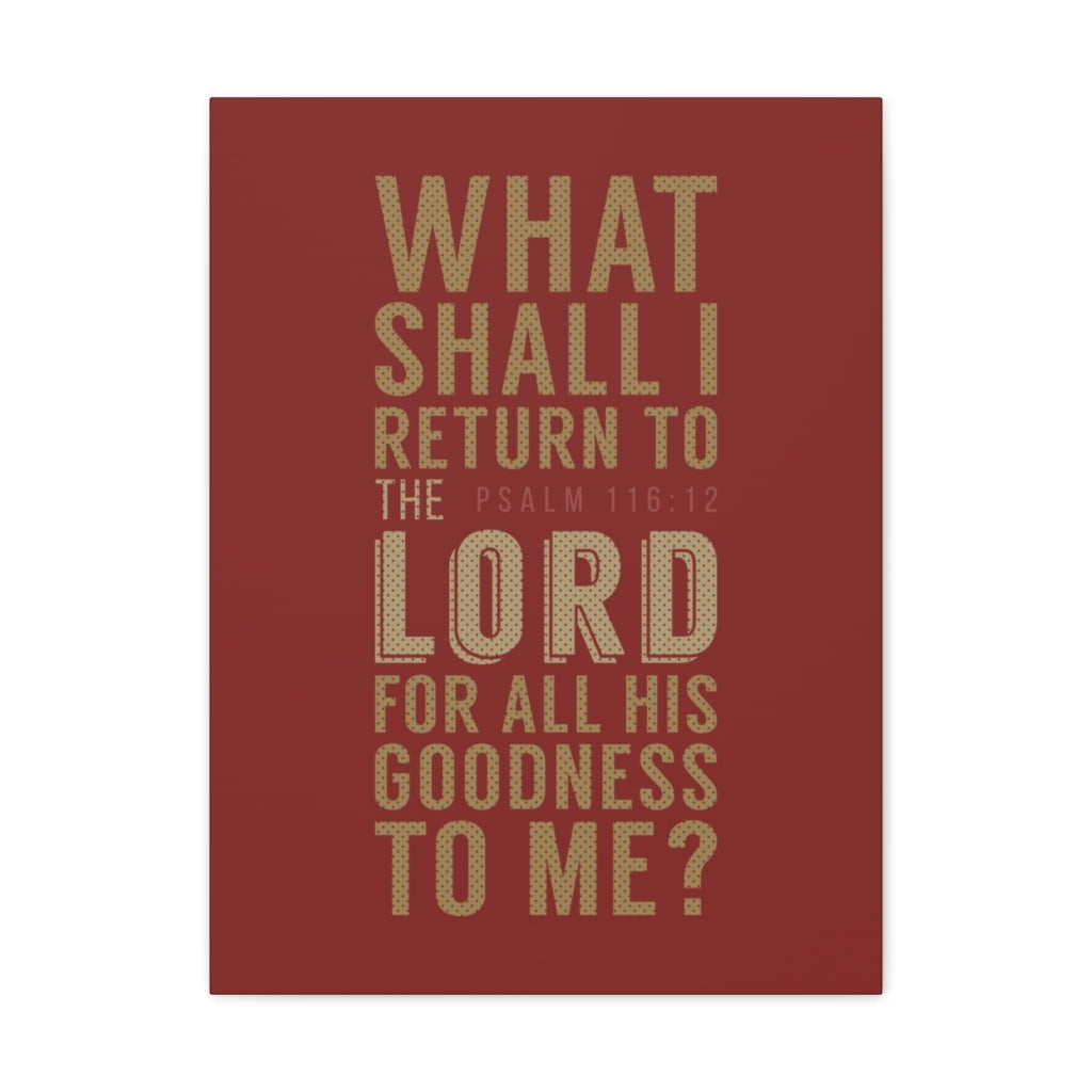 Scripture Walls Psalm 116:12 What Shall I Return Christian Wall Art ...