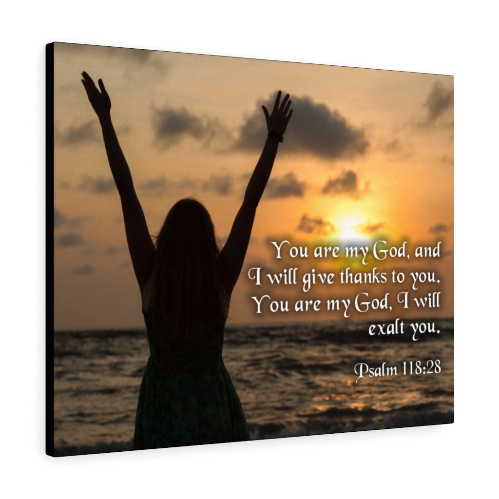 Scripture Walls Psalm 118:28 You Are My God Bible Verse Canvas ...