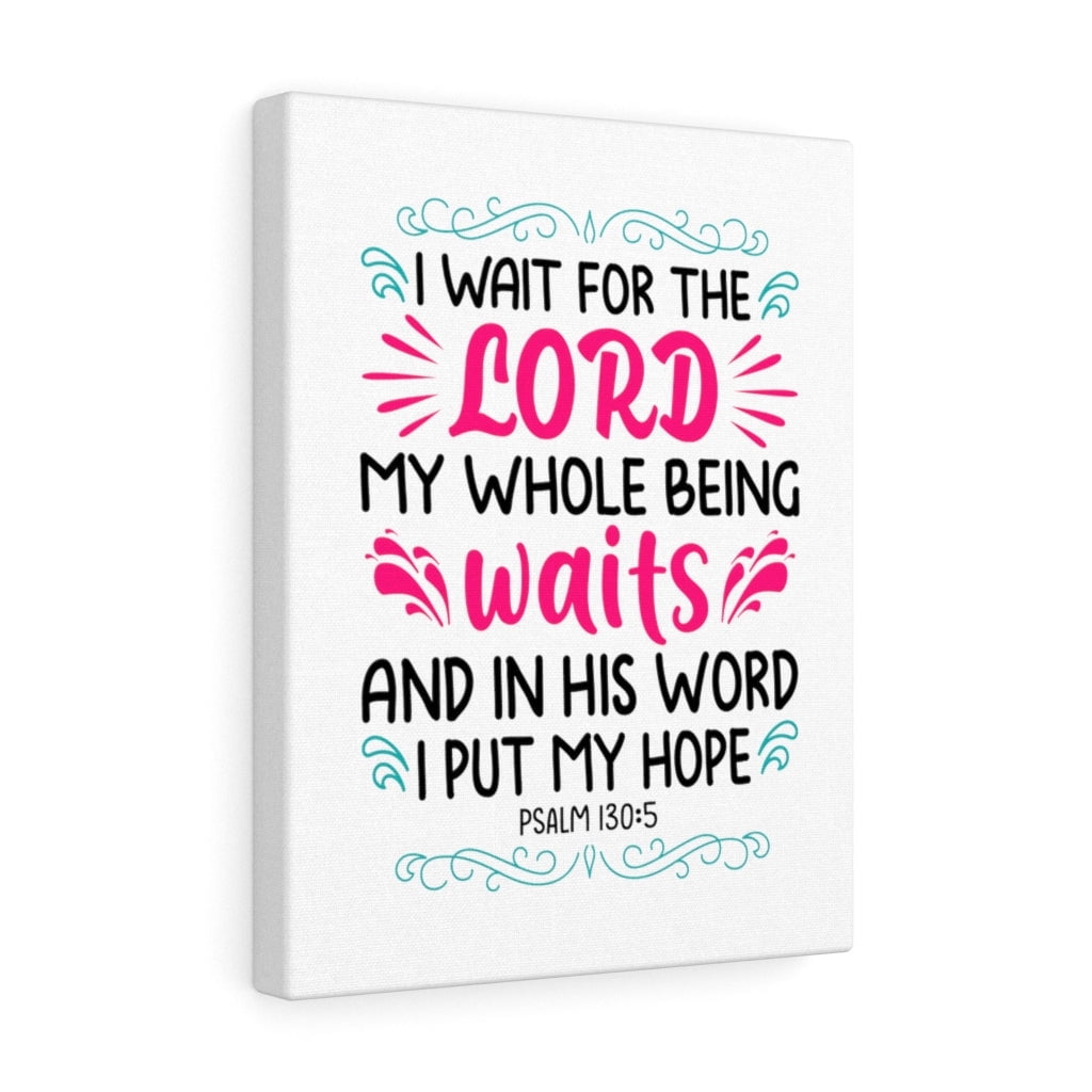 Scripture Walls Psalm 130:5 Waits In His Word Bible Verse Canvas ...