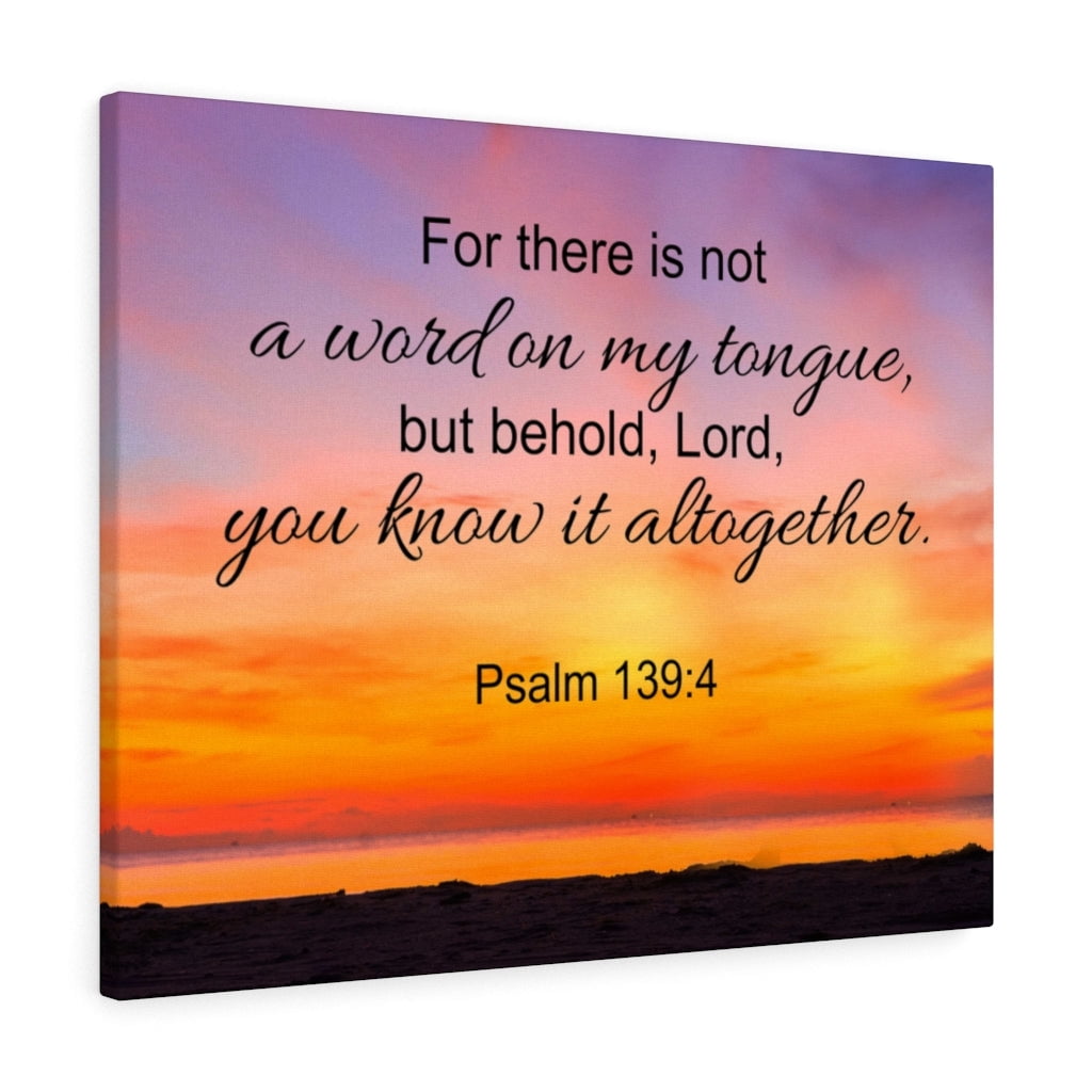 Scripture Walls Psalm 139:4 You Know It All Together Bible Verse Canvas ...