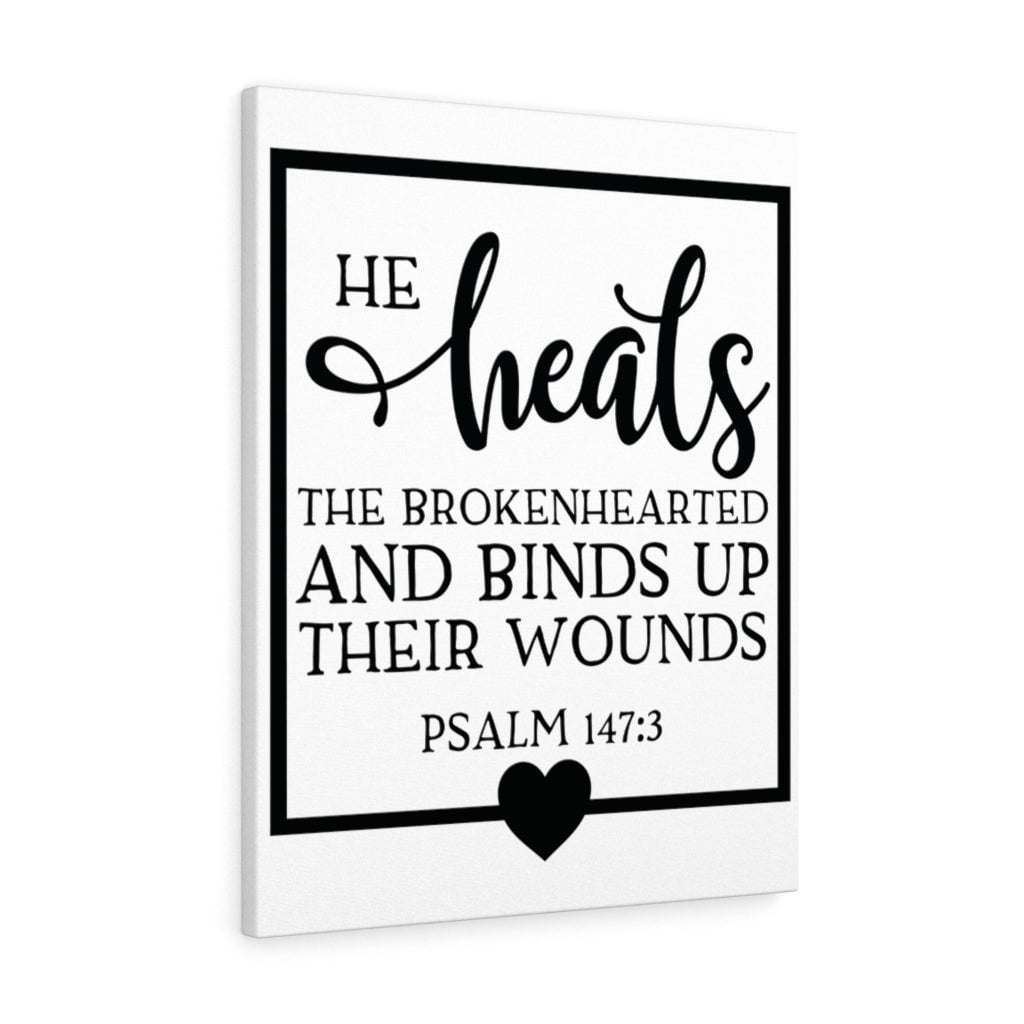Scripture Walls Psalm 147:3 He Heals Bible Verse Canvas Christian Wall ...