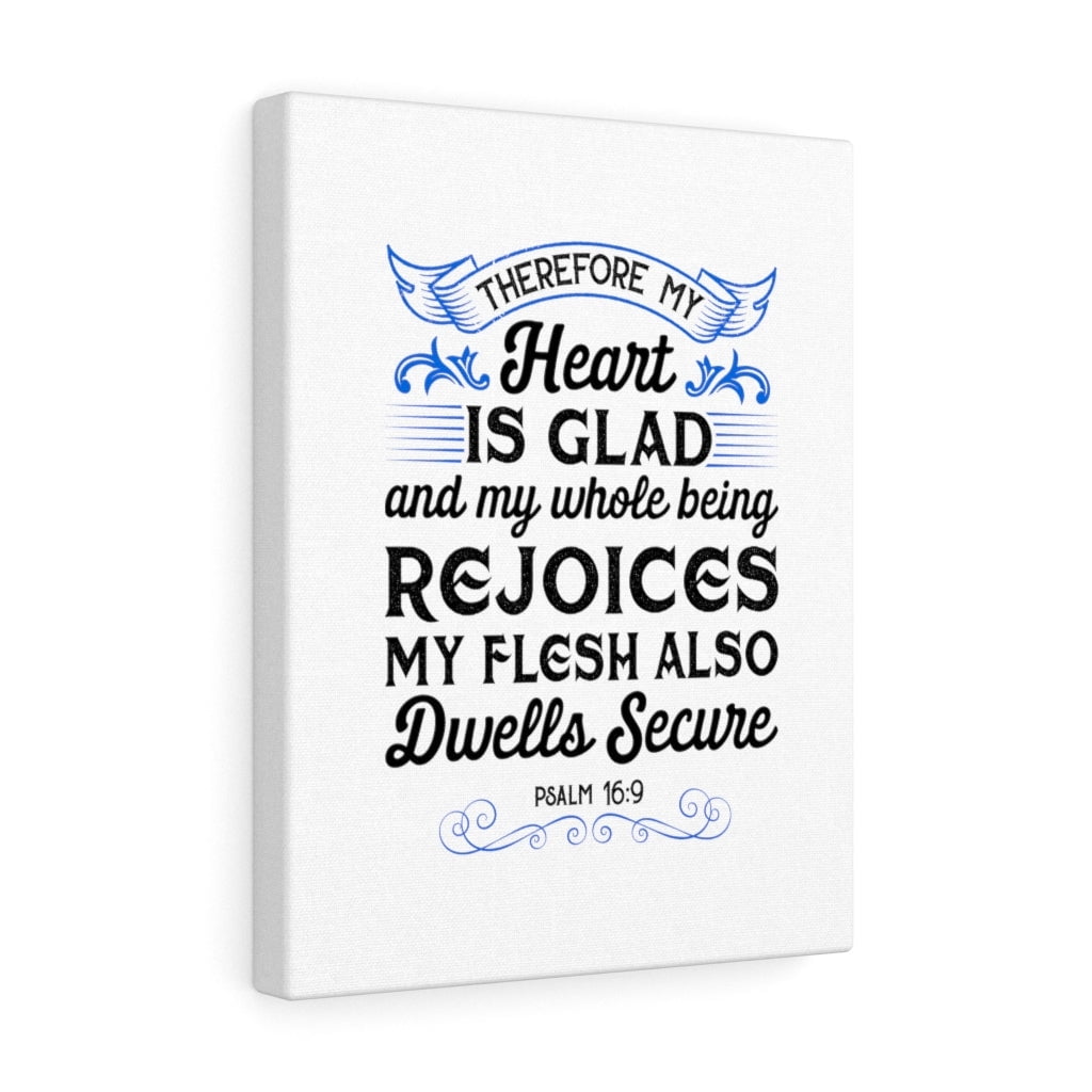 Scripture Walls Psalm 16:9 My Heart Is Glad Bible Verse Canvas ...