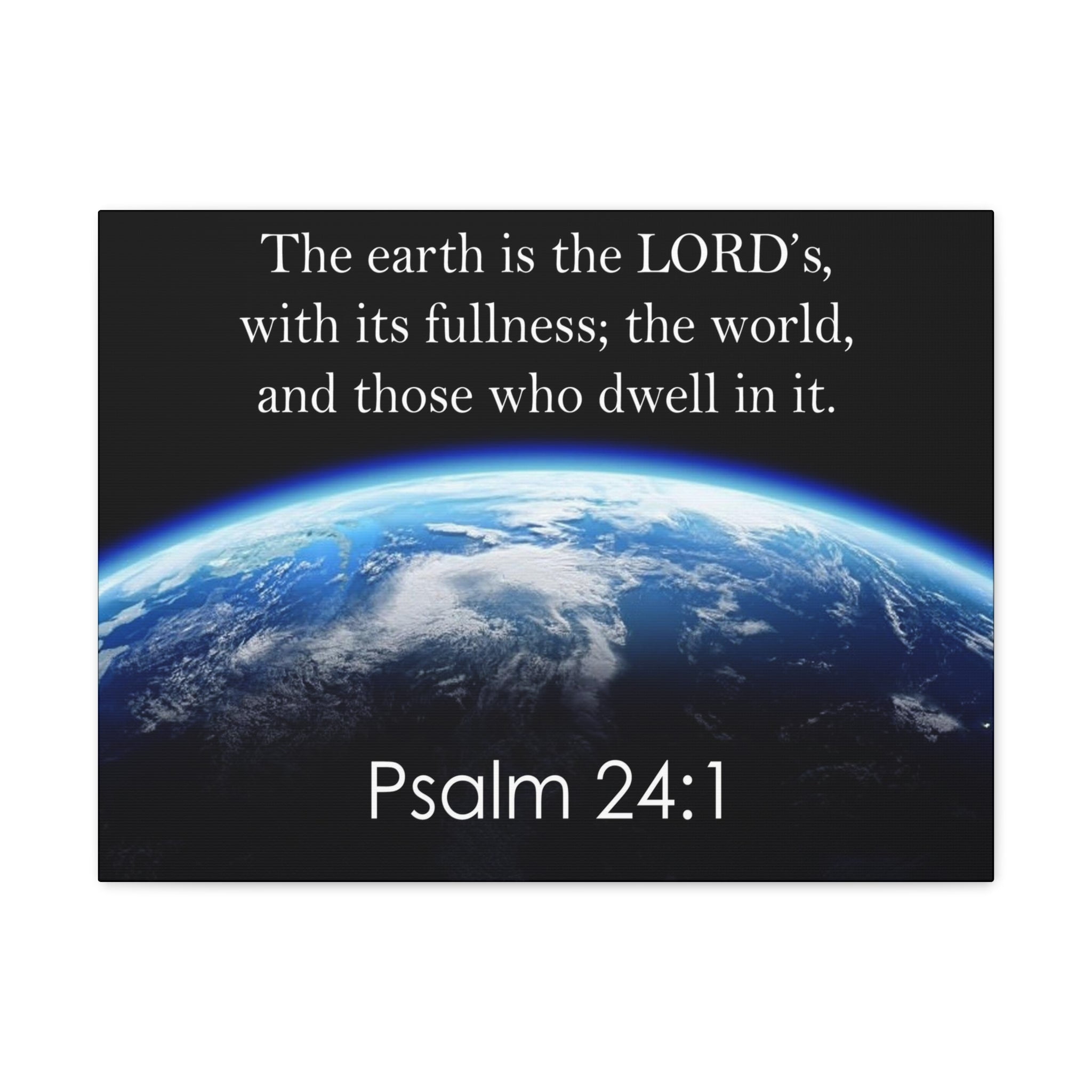 Scripture Walls Psalm 24:1 The Earth is the Lord's Christian Wall Art ...