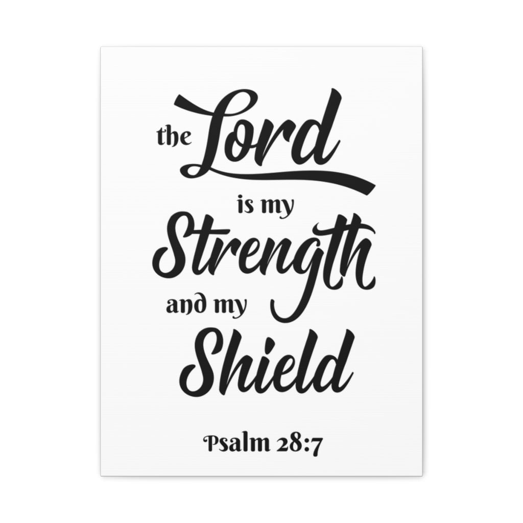 Scripture Walls Psalm 28:7 The Lord Is My Strength & Shield Bible Verse ...