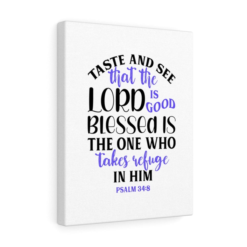Scripture Walls Psalm 34:8 Blessed Is The One Bible Verse Canvas ...