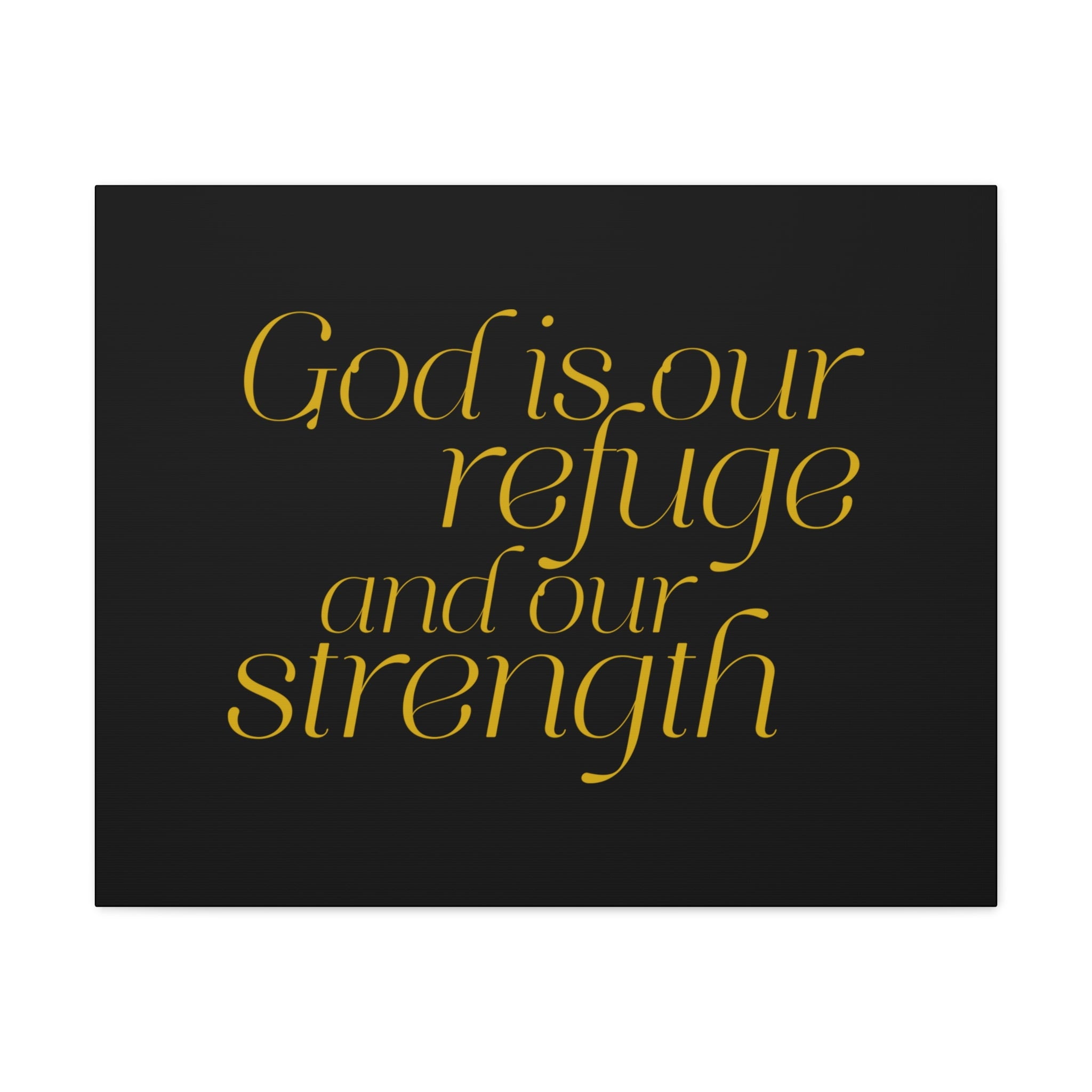 Scripture Walls Psalm 46:1 Black & Gold Our Strength Bible Verse Canvas ...