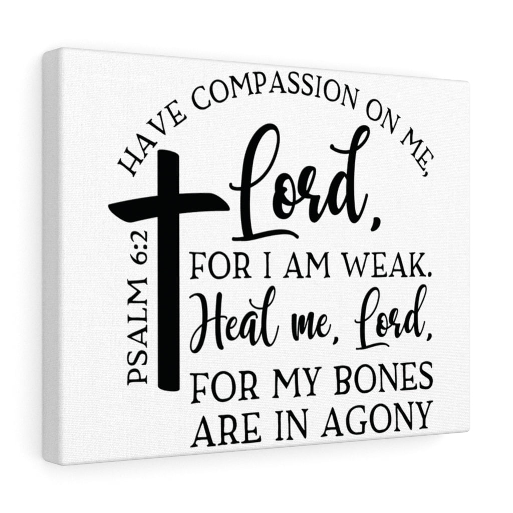 Scripture Walls Psalm 6:2 Heal Me Lord Bible Verse Canvas Christian ...