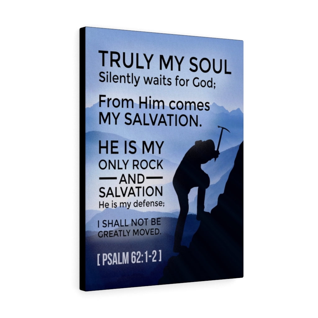 Scripture Walls Psalm 62:1-2 Rock And Salvation Bible Verse Canvas ...