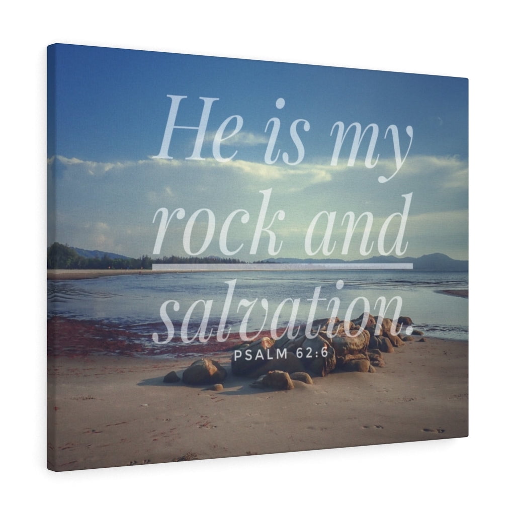 Scripture Walls Psalm 62:6 My Rock And Salvation Bible Verse Canvas ...