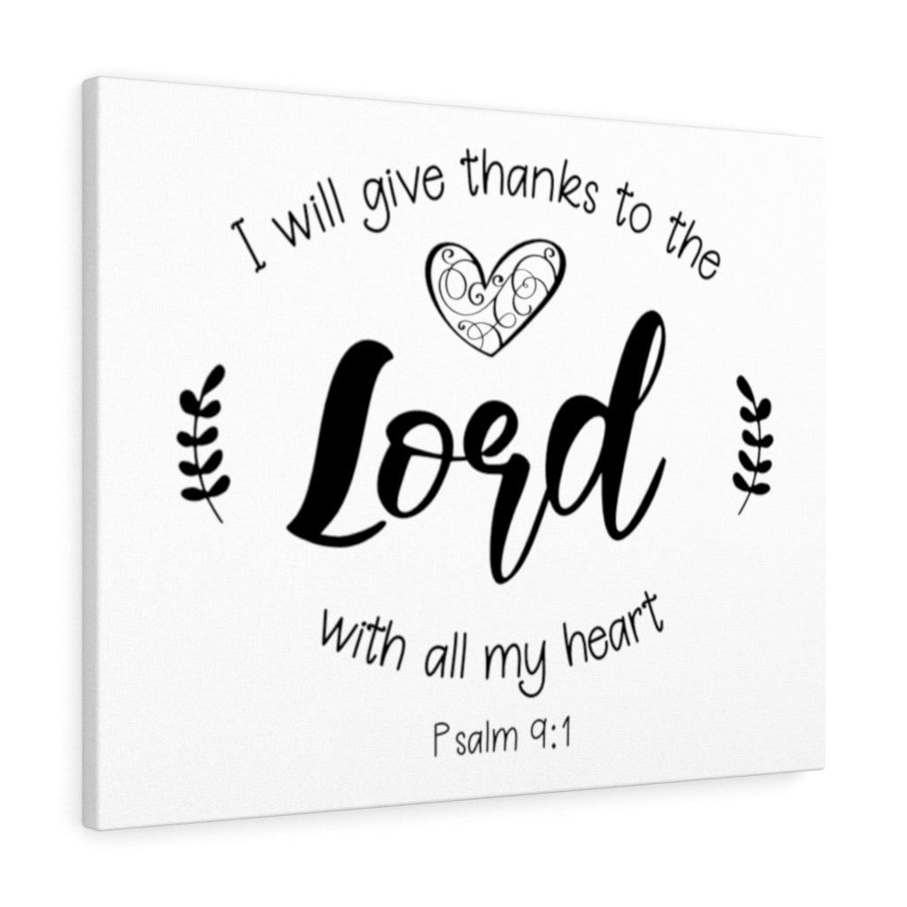 Scripture Walls Psalm 9:1 Give Thanks To The Lord Bible Verse Canvas ...