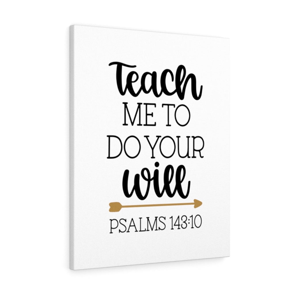 Scripture Walls Psalms 143:10 Do Your Will Bible Verse Canvas Christian ...