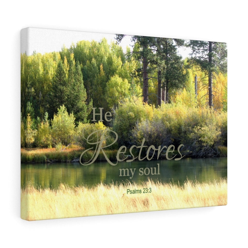 Scripture Walls Psalms 23:3 He Restores My Soul Bible Verse Canvas ...