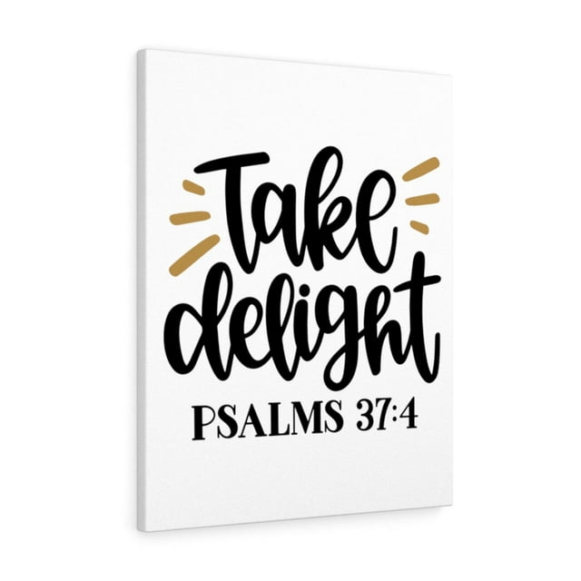 Scripture Walls Psalms 37:4 Take Delight Bible Verse Canvas Christian ...