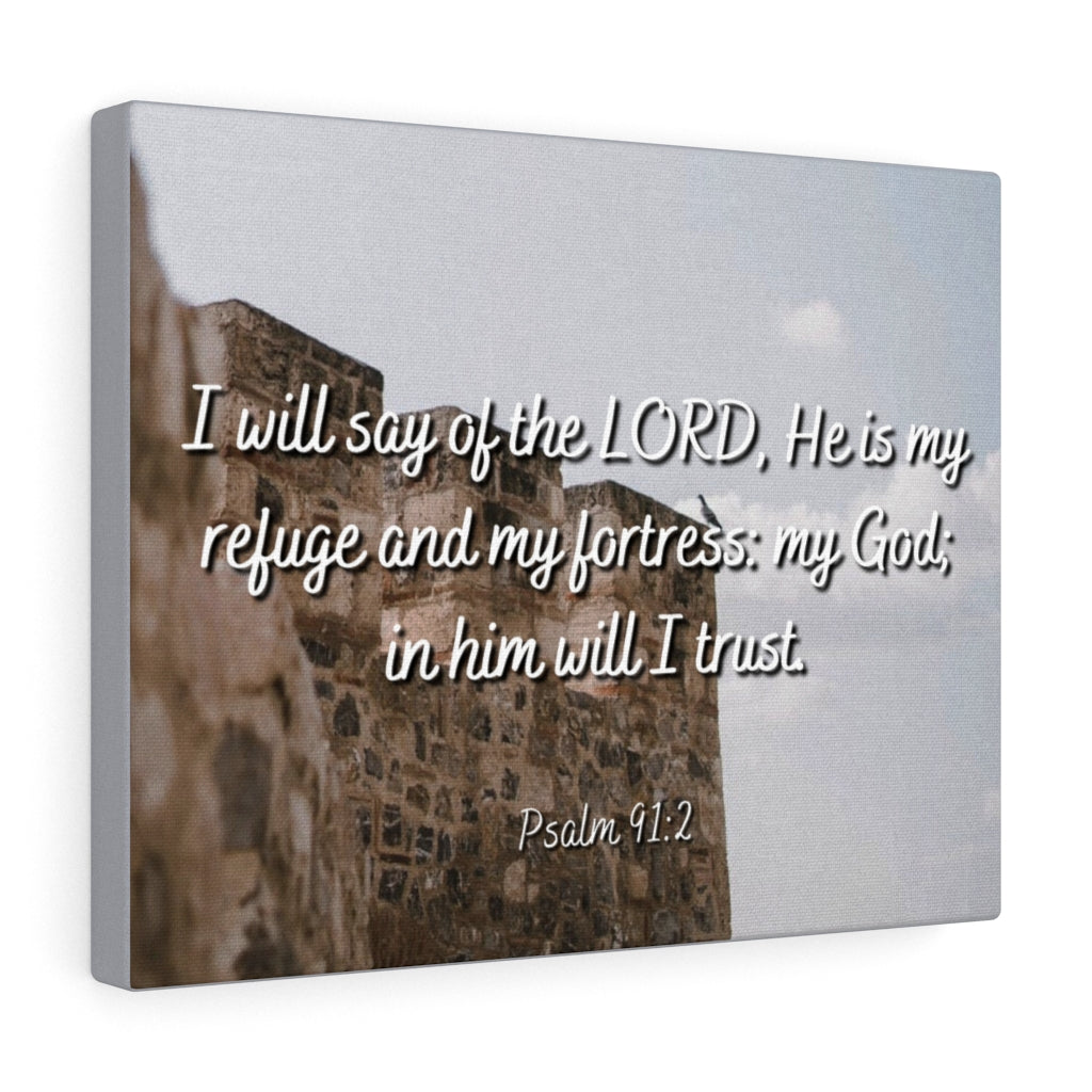 Scripture Walls Psalms 91:2 My Fortress Bible Verse Canvas Christian Wall Art Ready to Hang ...