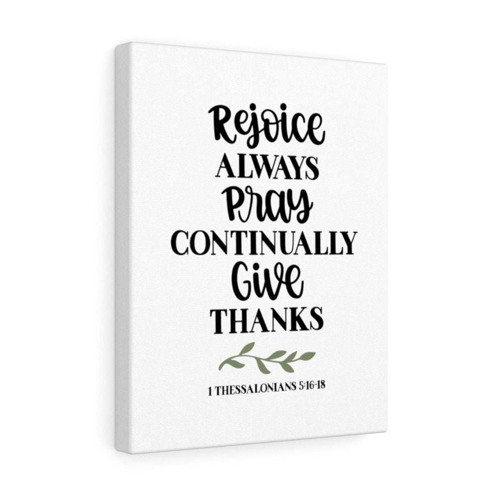 Scripture Walls Rejoice 1 Thessalonians 5:16-18 Bible Verse Canvas Christian Wall Art Ready to ...