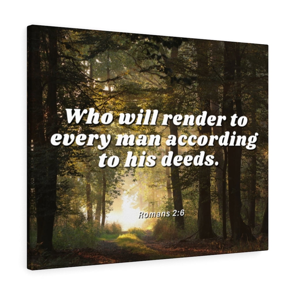 Scripture Walls Rendered By God Romans 2:6 Bible Verse Canvas Christian ...