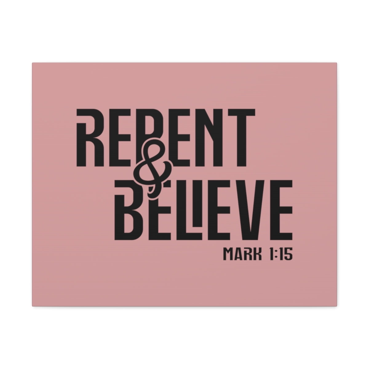 Scripture Walls Repent & Believe Mark 1:15 Light Pink Bible Verse ...