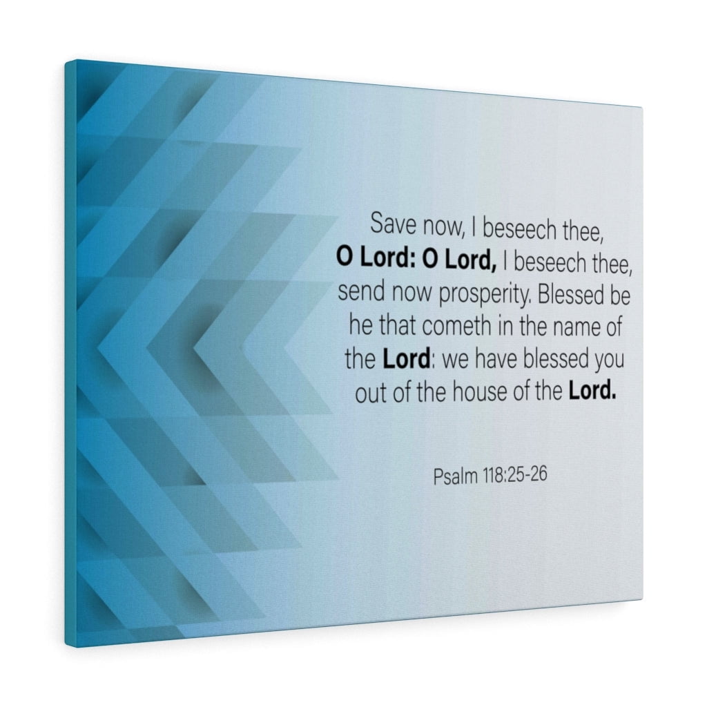 Scripture Walls Psalm 118:25-26 Save Now Bible Verse Canvas Christian ...