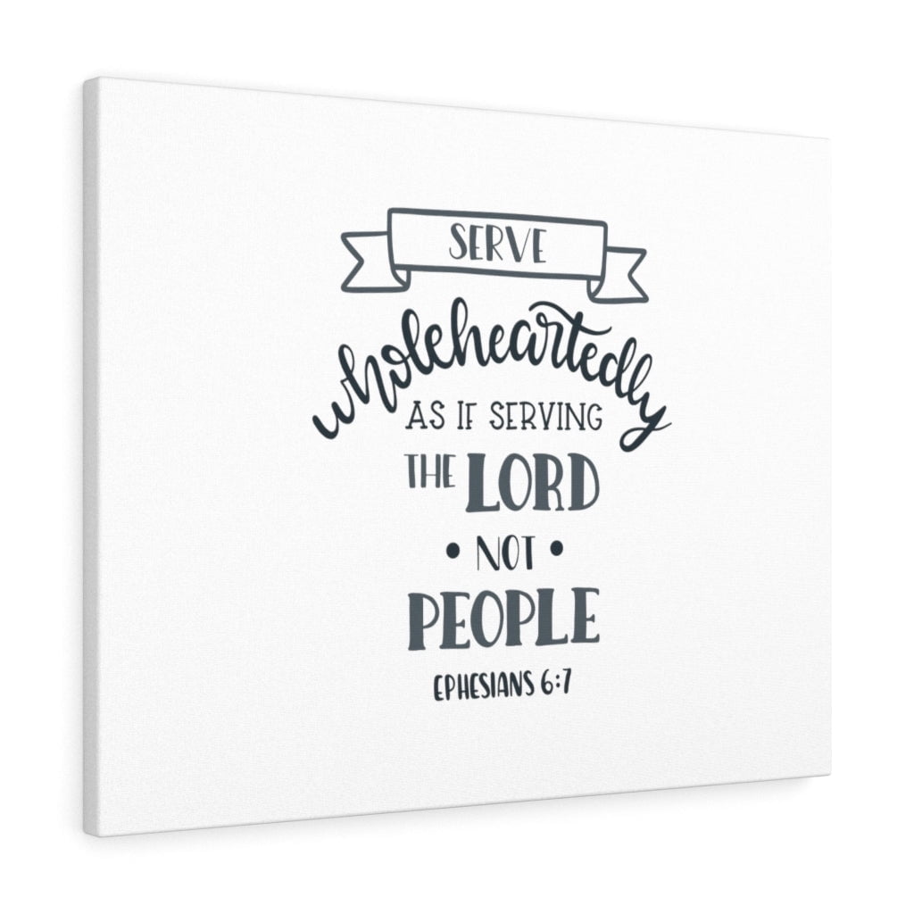 Scripture Walls Serve Wholeheartedly Ephesians 6:7 Bible Verse Canvas ...