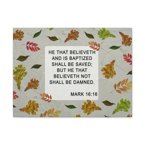 Scripture Walls Shall Be Saved Mark 16:16 Bible Verse Canvas Christian ...