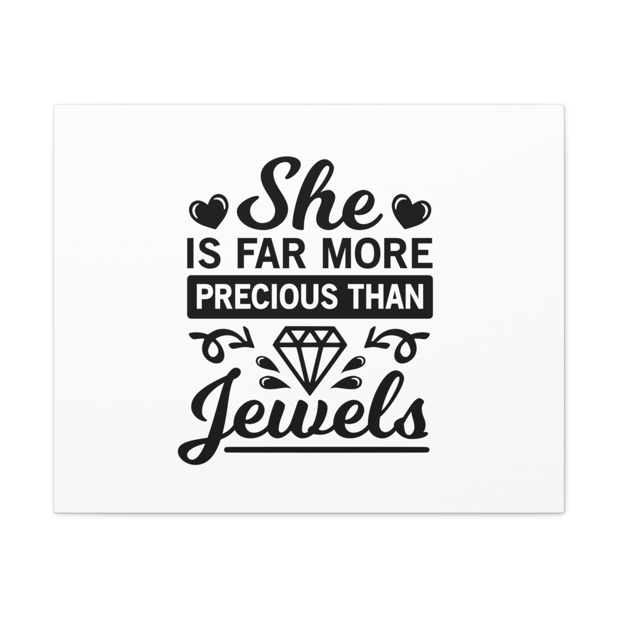 Scripture Walls She Is Far More Precious Than Jewels Proverbs 31:10 ...